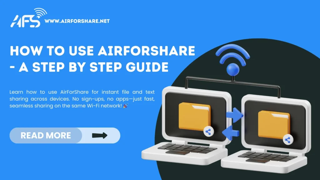 How to Use AirForShare – Quick & Easy File Sharing Guide